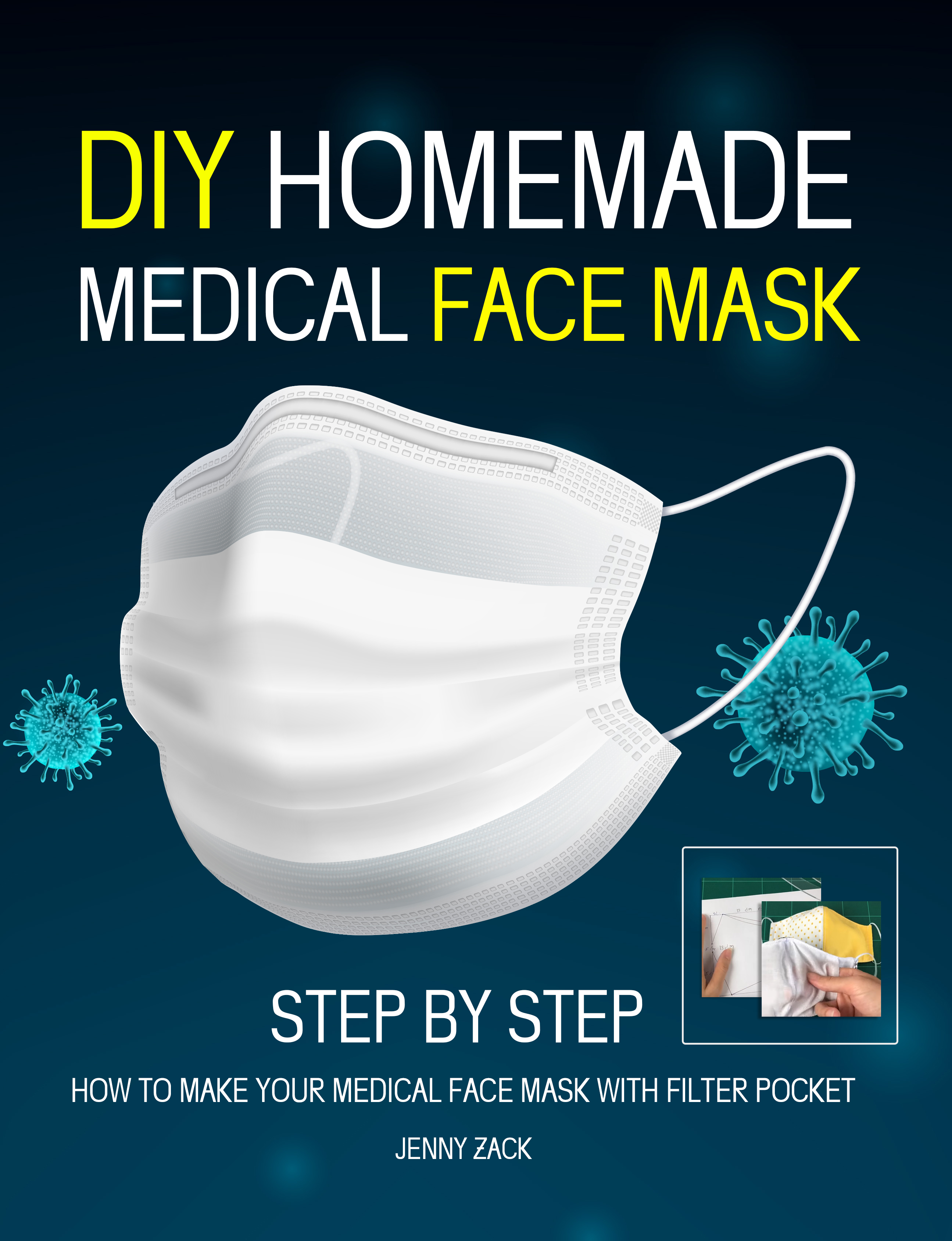 DIY HOMEMADE MEDICAL FACE MASK by Jenny Zack | Goodreads