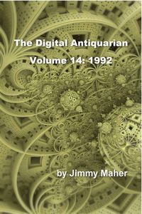 The Digital Antiquarian Volume 14: 1992 by Jimmy Maher | Goodreads