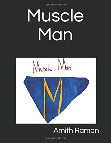 Muscle Man by Amith Raman | Goodreads