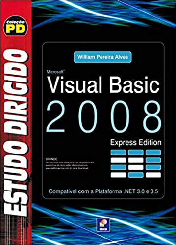 Estudo Dirigido: Microsoft Visual Basic 2008 Express Edition by William ...