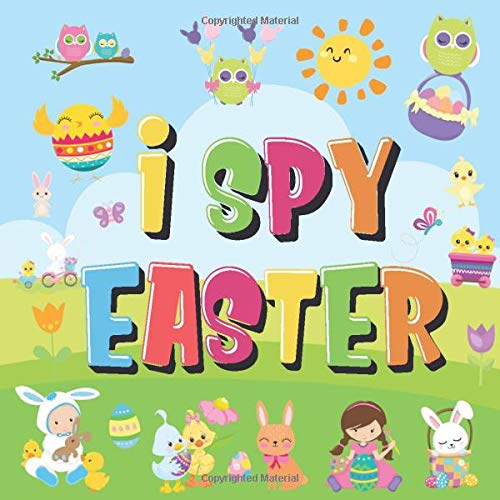 I Spy Easter: Can You Find the Bunny, Painted Egg, and Candy? | A Fun ...