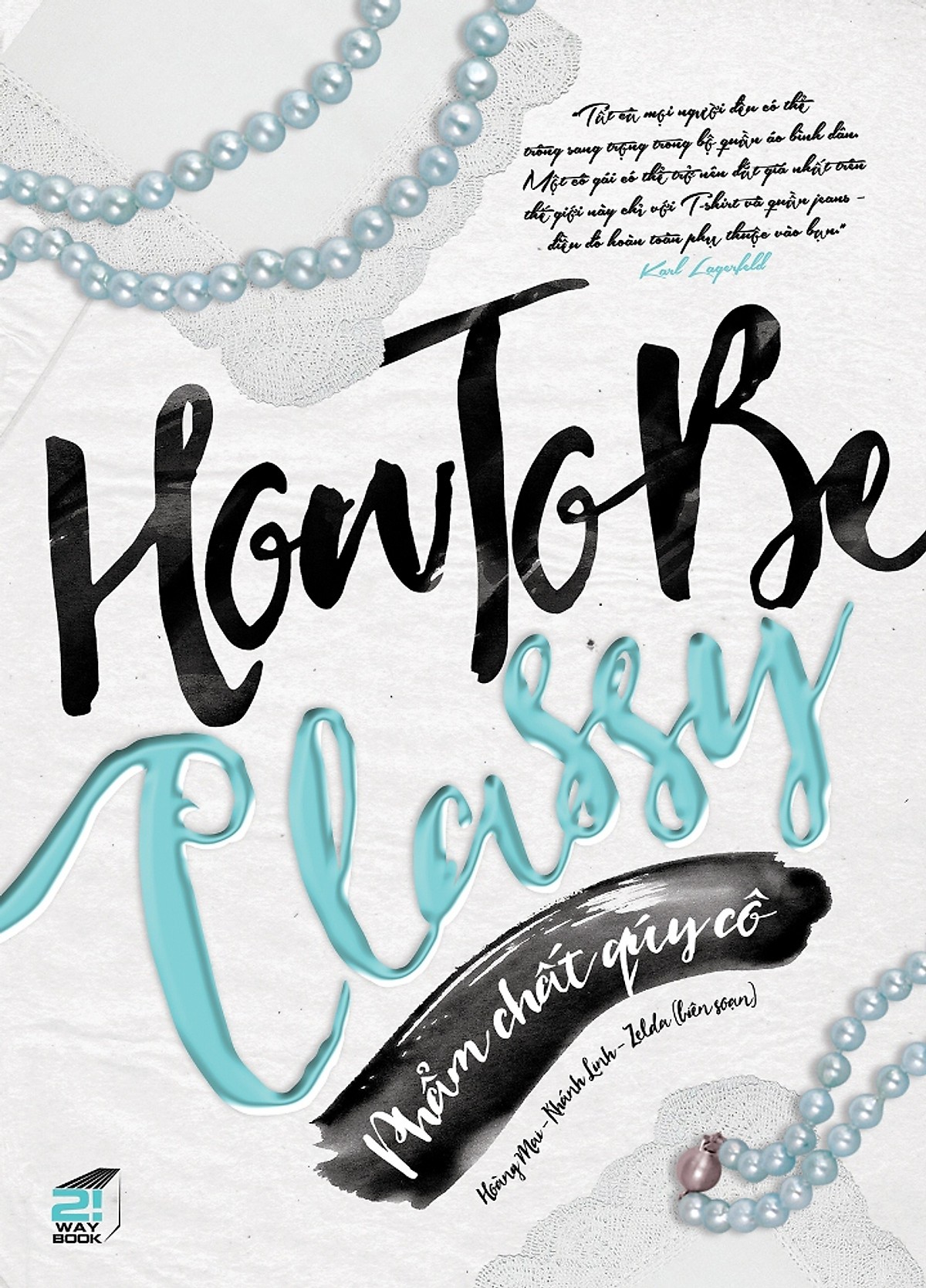 How To Be Classy - Phẩm Chất Quý Cô by Nhiều tác giả | Goodreads