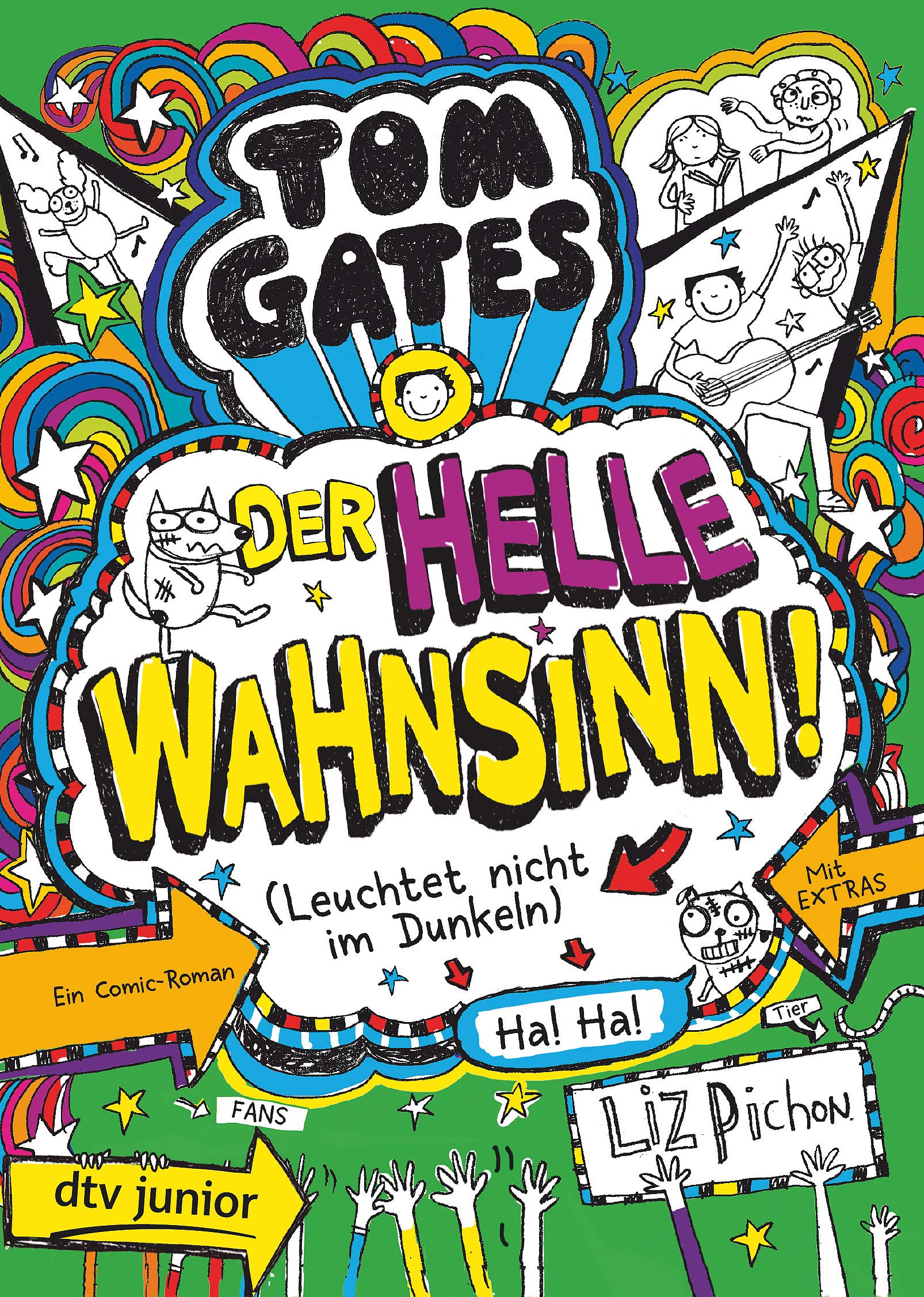 Tom Gates 11 - Der helle Wahnsinn! by Verena Kilchling Liz Pichon ...