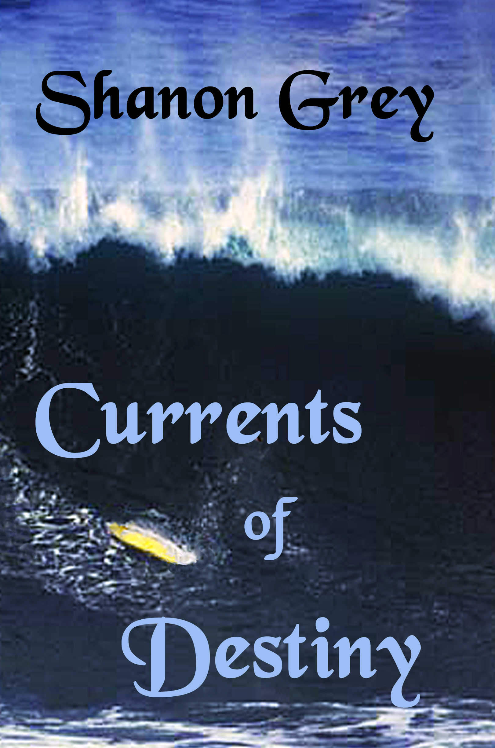 Currents of Destiny by Shanon Grey | Goodreads