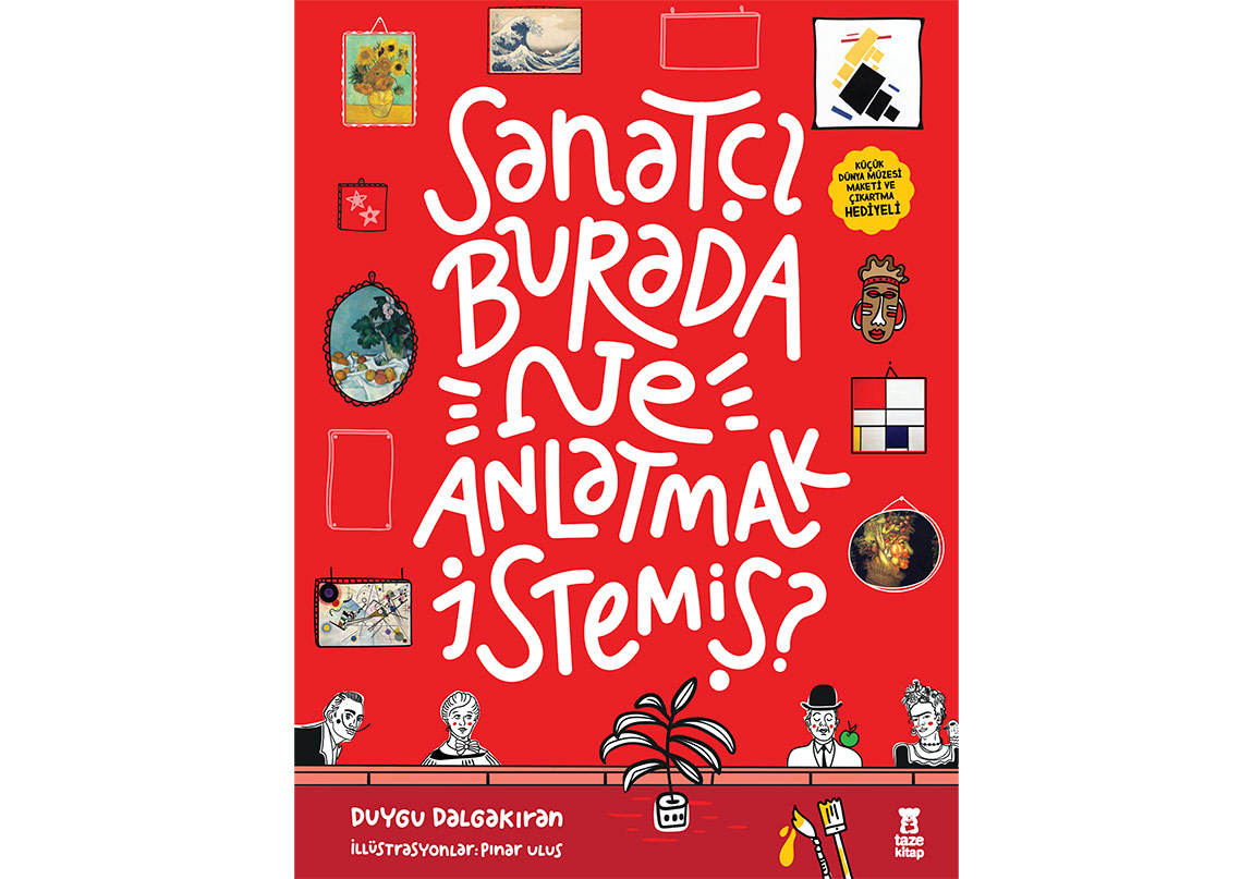 Sanatçı Burada Ne Anlatmak İstemiş? by Duygu Dalgakıran | Goodreads