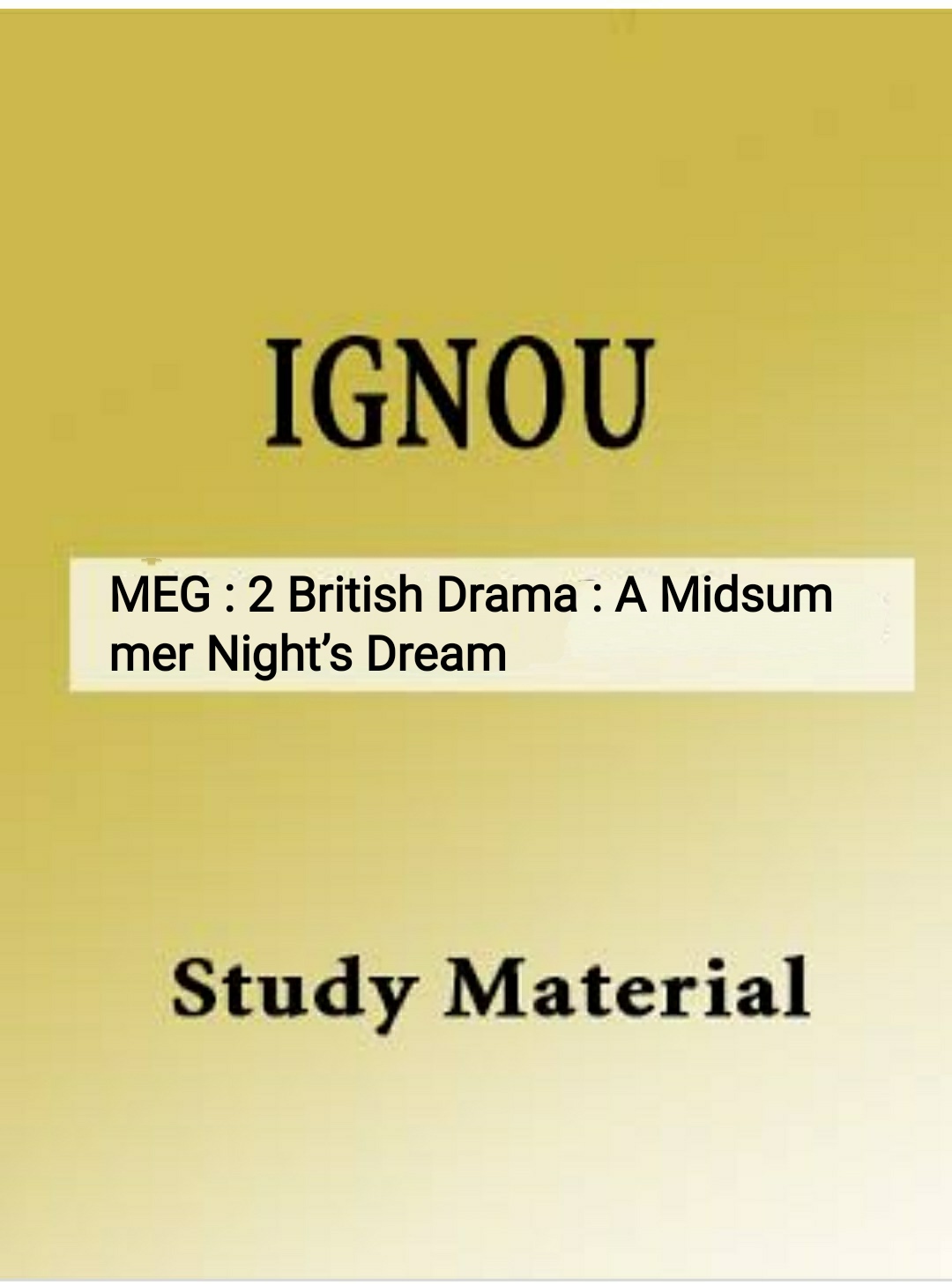 MEG : 2 British Drama : A Midsummer Night’s Dream (MEG #2) by IGNOU ...