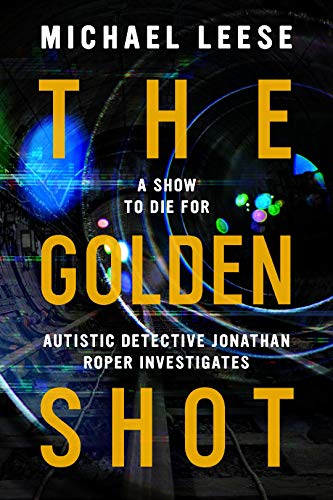 The Golden Shot (Jonathan Roper Investigates) by Michael Leese | Goodreads
