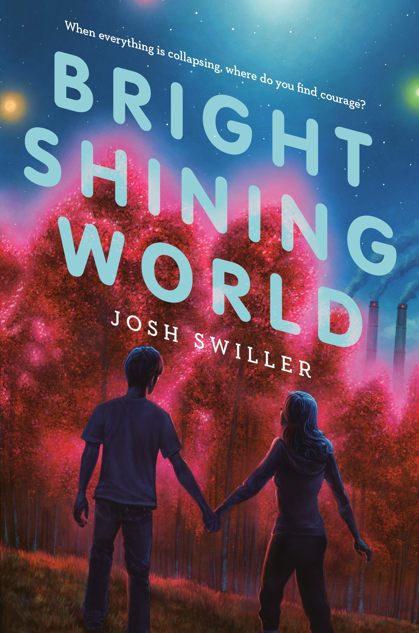 Bright Shining World by Josh Swiller | Goodreads