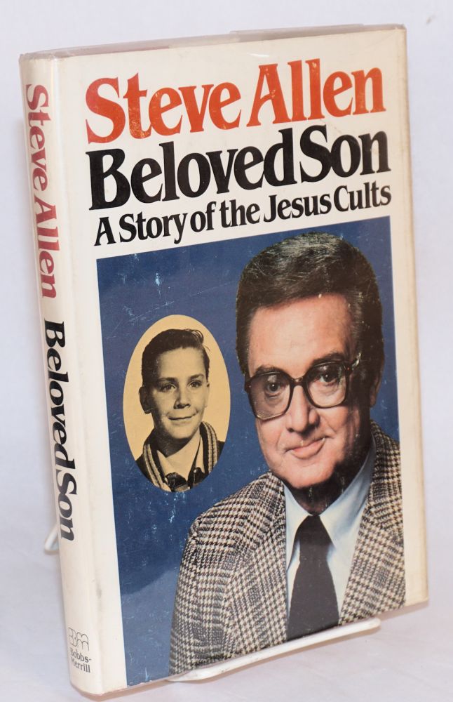 Beloved Son: A Story of the Jesus Cults by Steve Allen | Goodreads