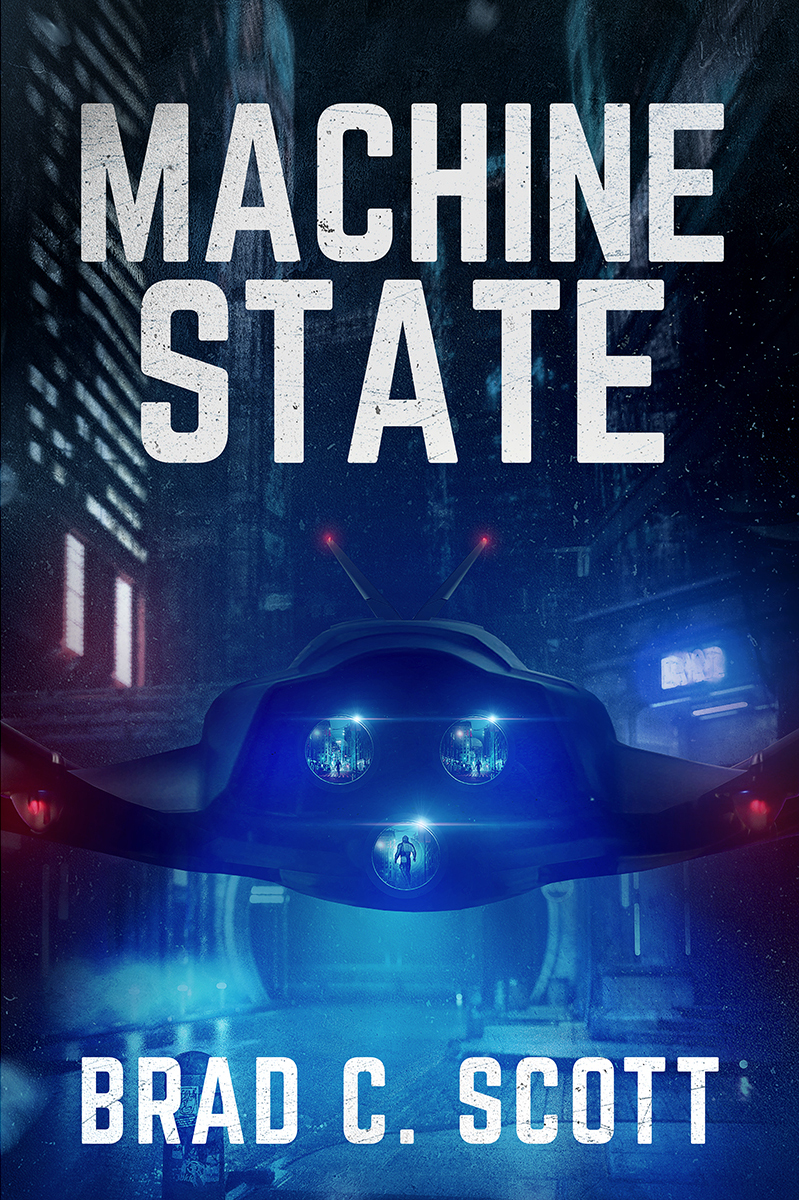 Machine State by Brad C. Scott | Goodreads