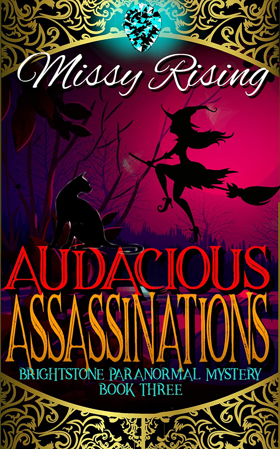 Audacious Assassinations by Missy Rising | Goodreads
