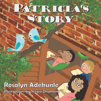Patricia's Story by Rosalyn Adekunle | Goodreads