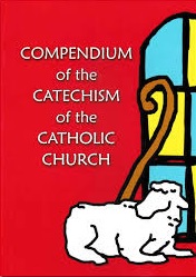 Compendium of the Catechism of the Catholic Church by Catholic Bishops ...