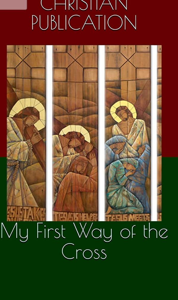 My First Way of the Cross by Catherine Habbie | Goodreads