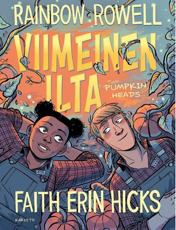 Viimeinen ilta - Pumpkinheads by Rainbow Rowell | Goodreads