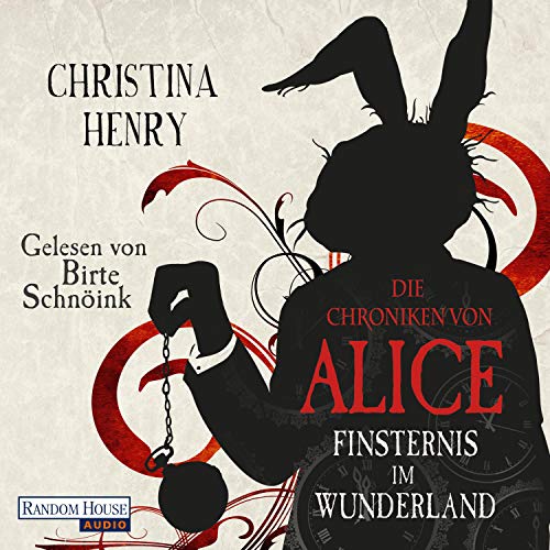 Alice (The Chronicles of Alice, #1) by Christina Henry | Goodreads