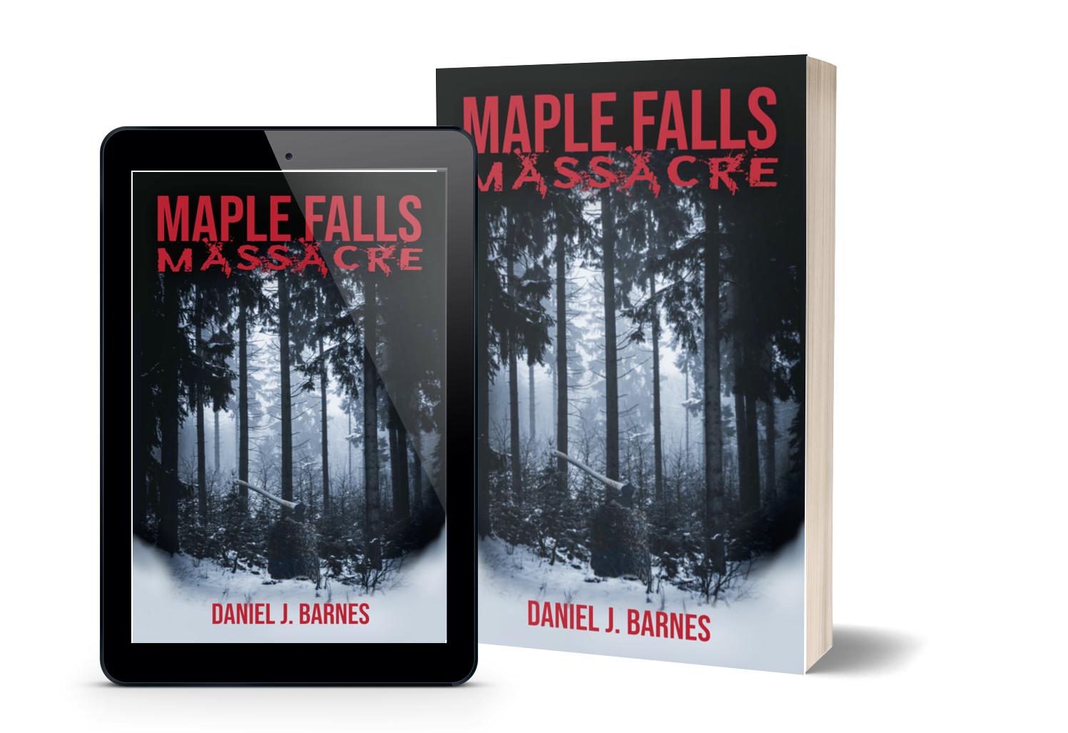 Maple Falls Massacre by Daniel J. Barnes | Goodreads