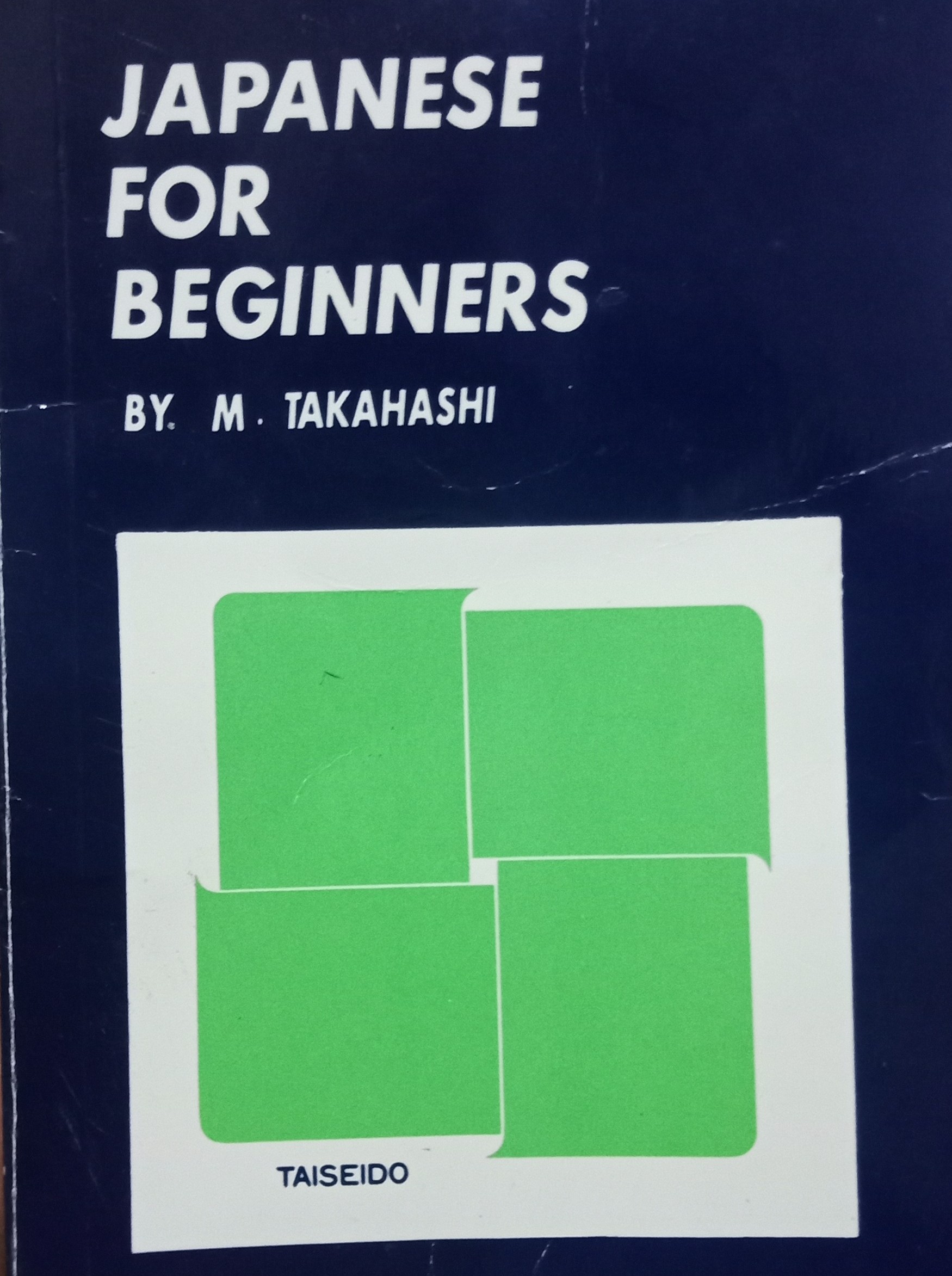 Japanese for Beginners by M. Takahashi | Goodreads