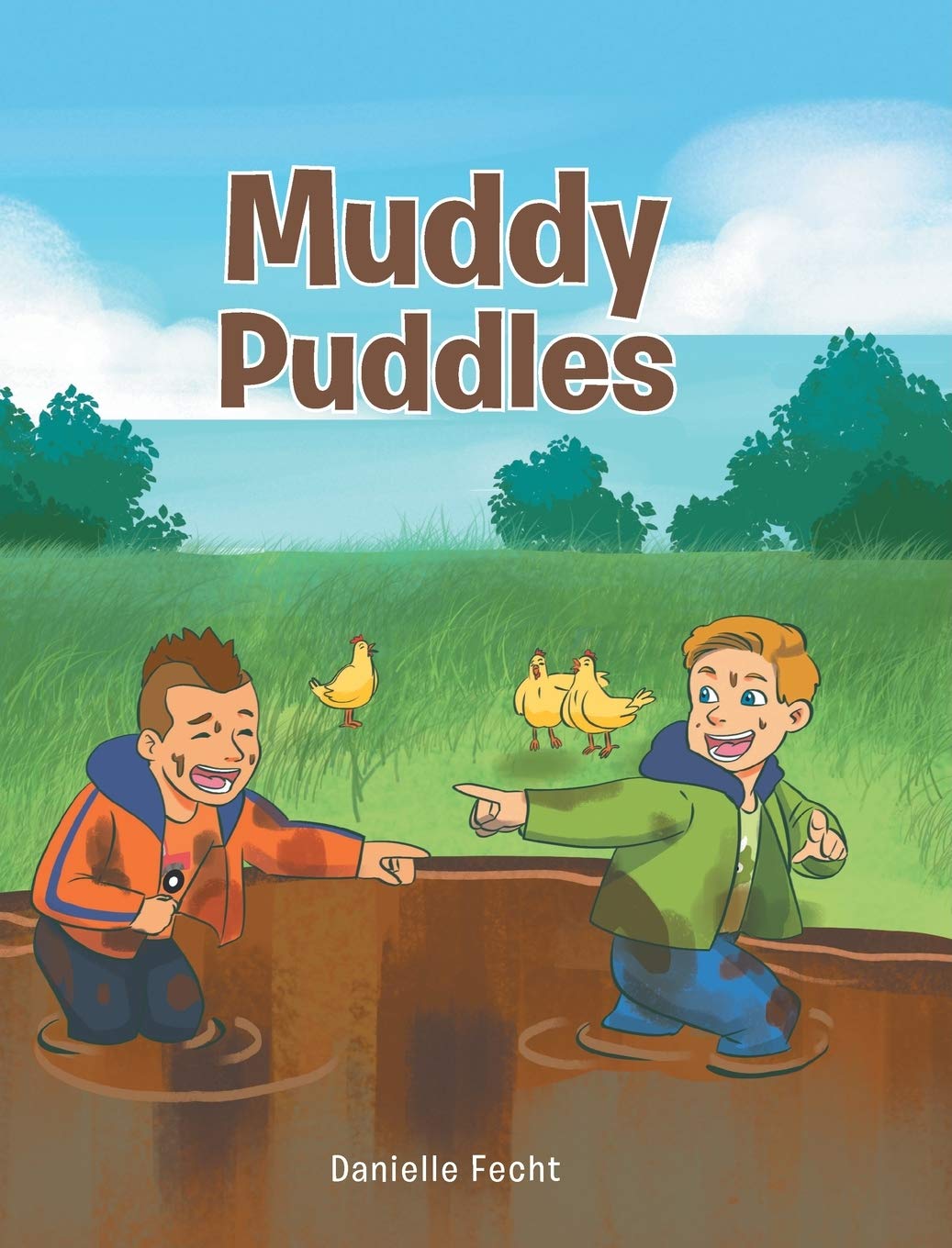 Muddy Puddles by Danielle Fecht | Goodreads