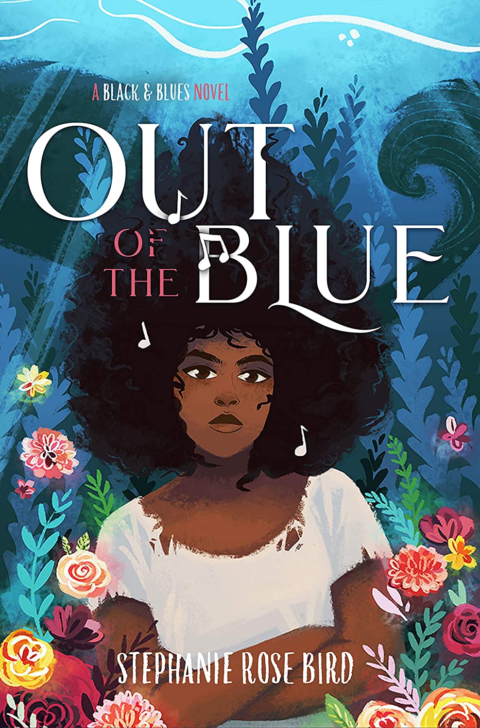 Out of the Blue: a Black and Blues Novel by Stephanie Rose Bird | Goodreads