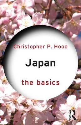 Japan: The Basics by Christopher P. Hood | Goodreads