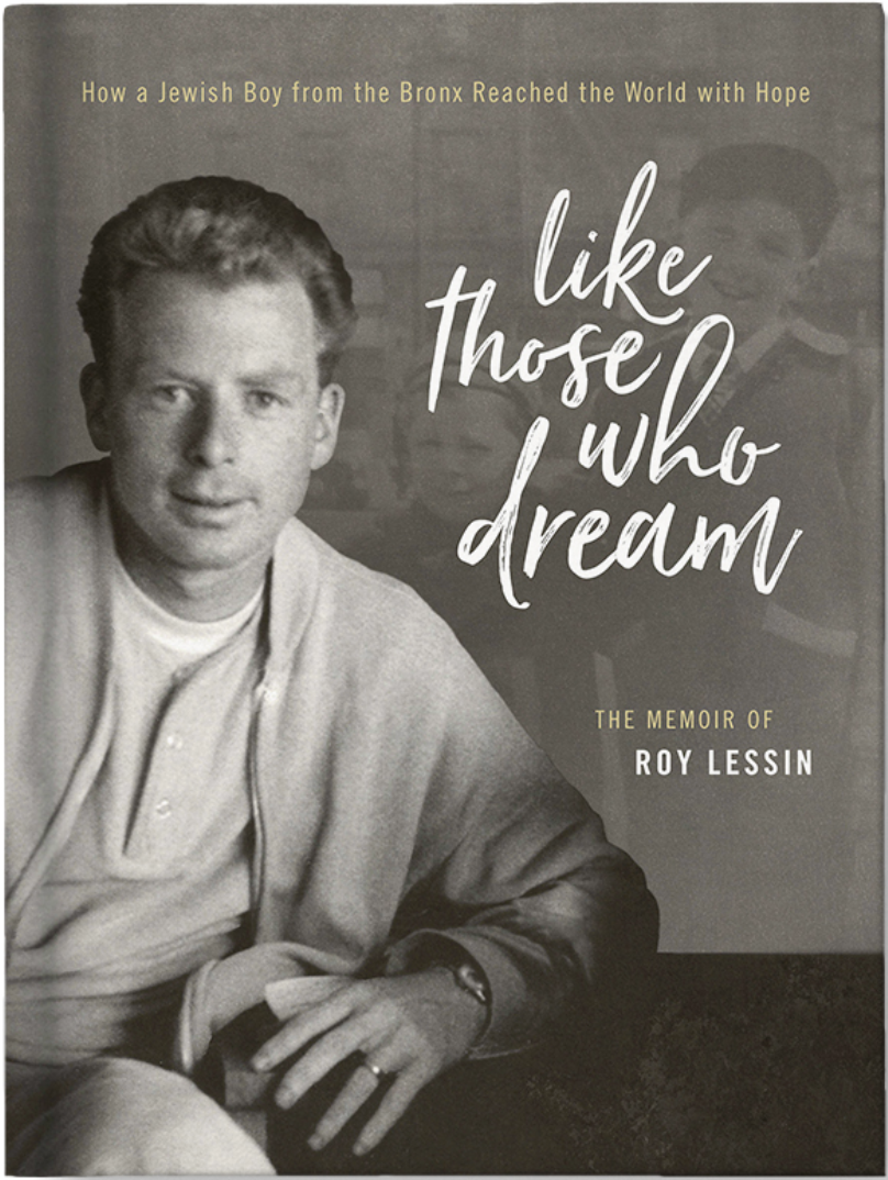 Like Those Who Dream: How a Jewish Boy from the Bronx Reached the World ...