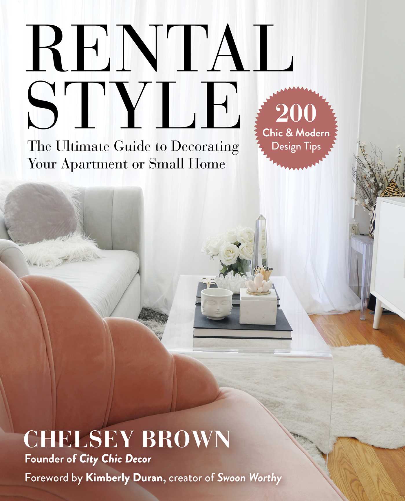 Rental Style: The Ultimate Guide to Decorating Your Apartment or Small ...