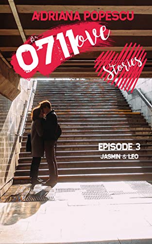 Jasmin & Leo (0711ove Stories, #3) by Adriana Popescu | Goodreads