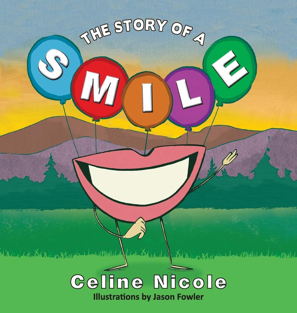 A Story of a Smile by Celine Nicole | Goodreads