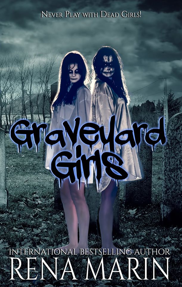 Graveyard Girls by Rena Marin | Goodreads
