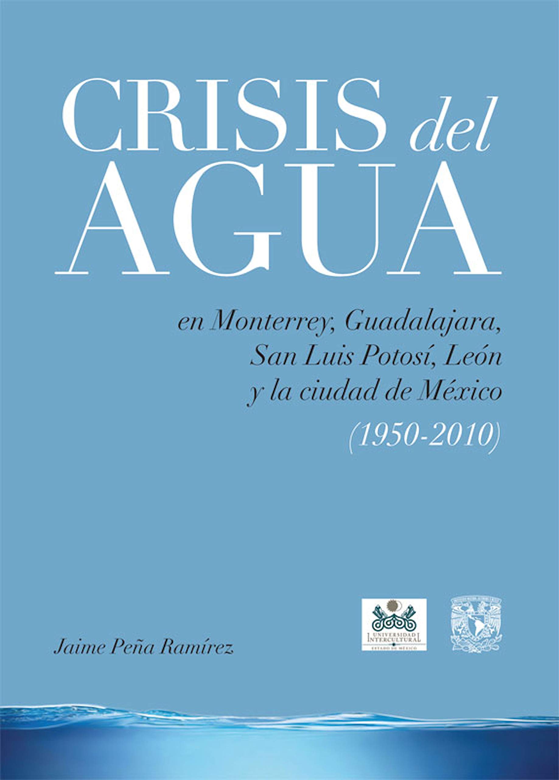 Crisis del agua: En Monterrey, Guadalajara, San Luis Potosí, León y la ...