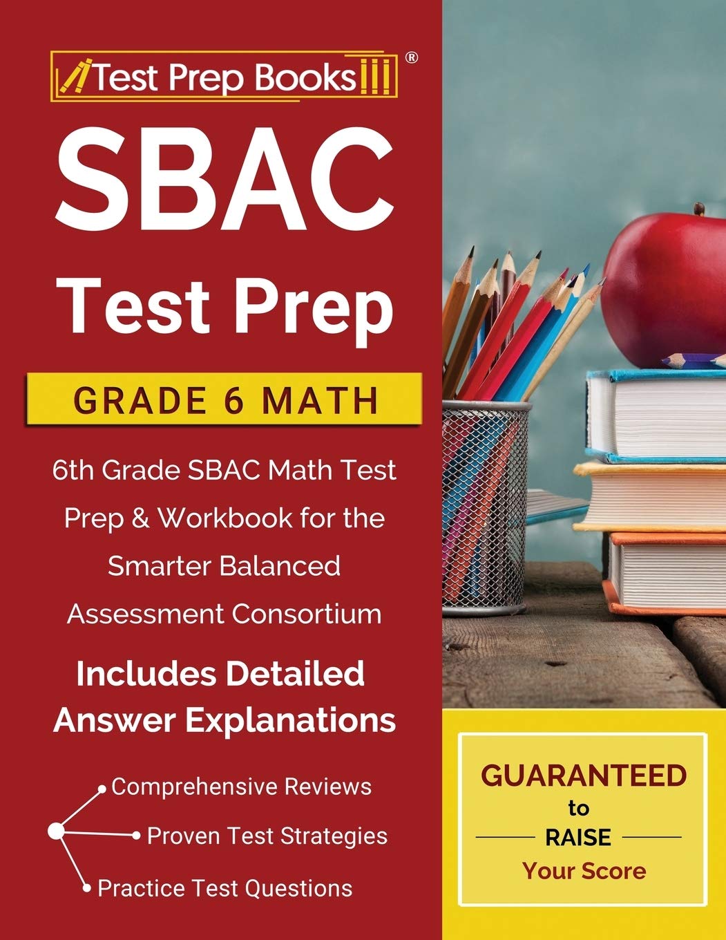 SBAC Test Prep Grade 6 Math 6th Grade SBAC Math Test Prep Workbook