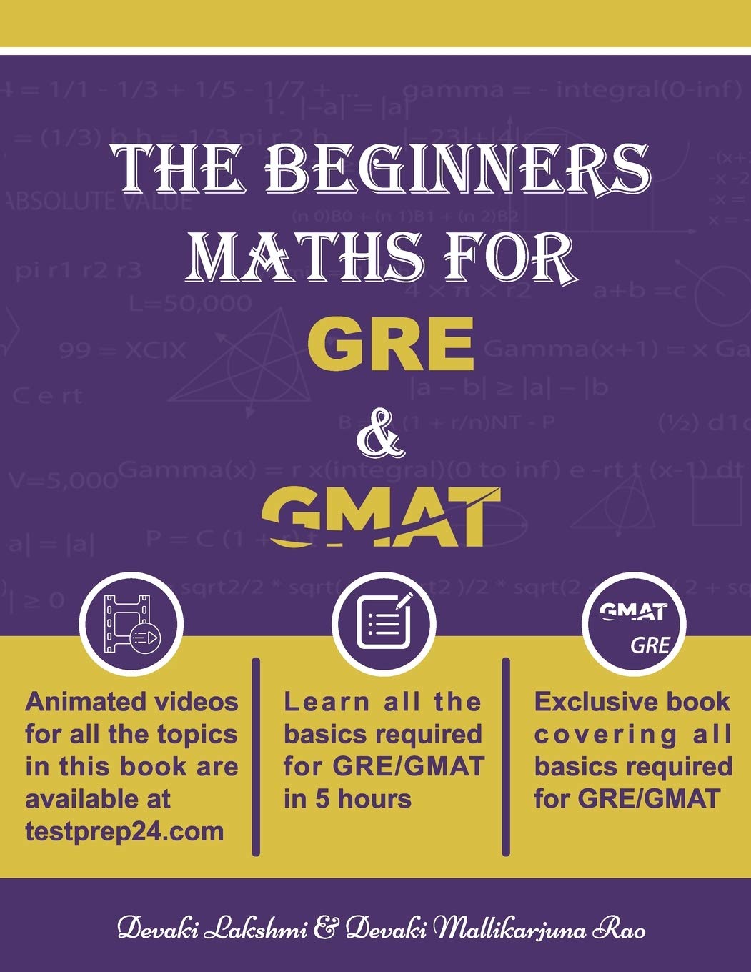 The Beginners Maths for GRE & GMAT: GRE GMAT MATHS by Devaki Lakshmi | Goodreads
