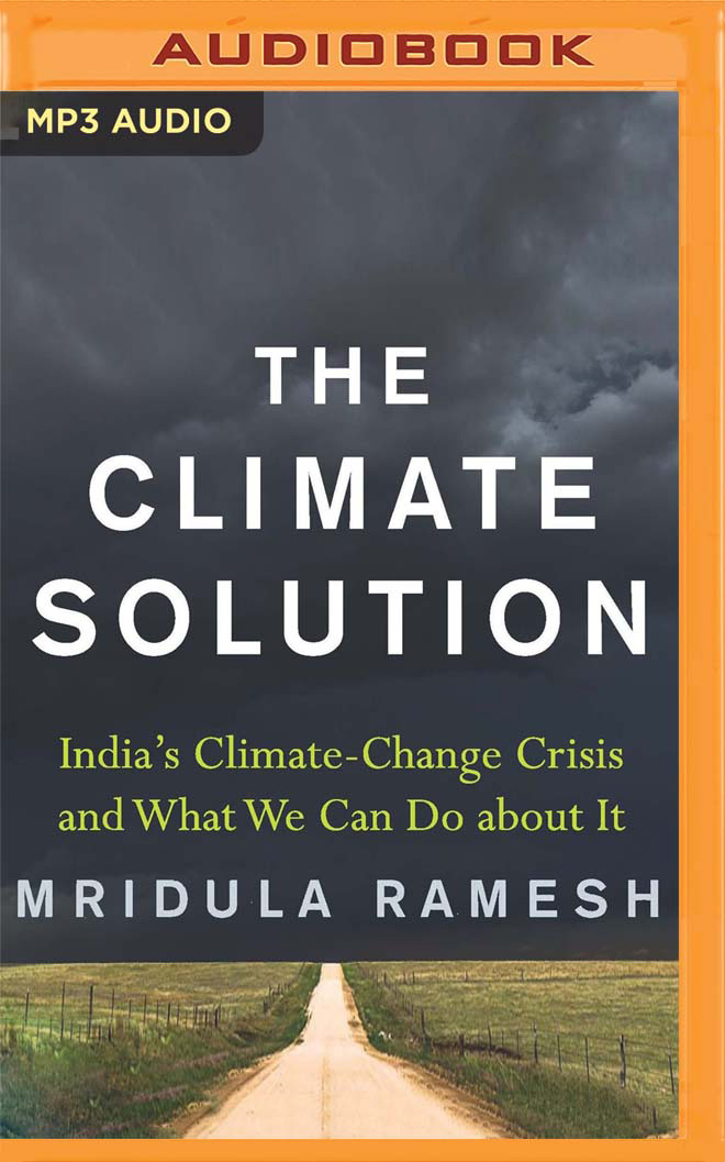 The Climate Solution: India's Climate Change Crisis And What We Can Do ...