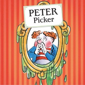 Peter Picker [World's Worst Children 1] by David Walliams | Goodreads