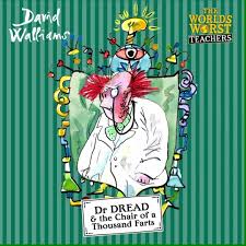 Doctor Dread and the Chair of a Thousand Farts by David Walliams ...