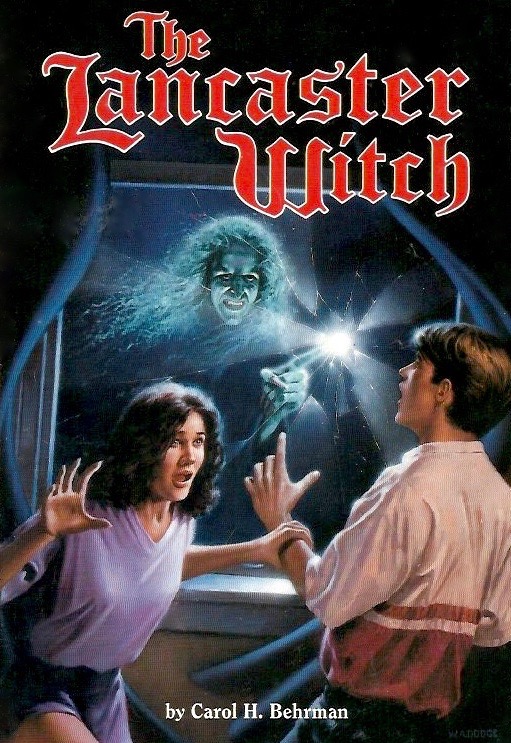 The Lancaster Witch by Carol H. Behrman | Goodreads