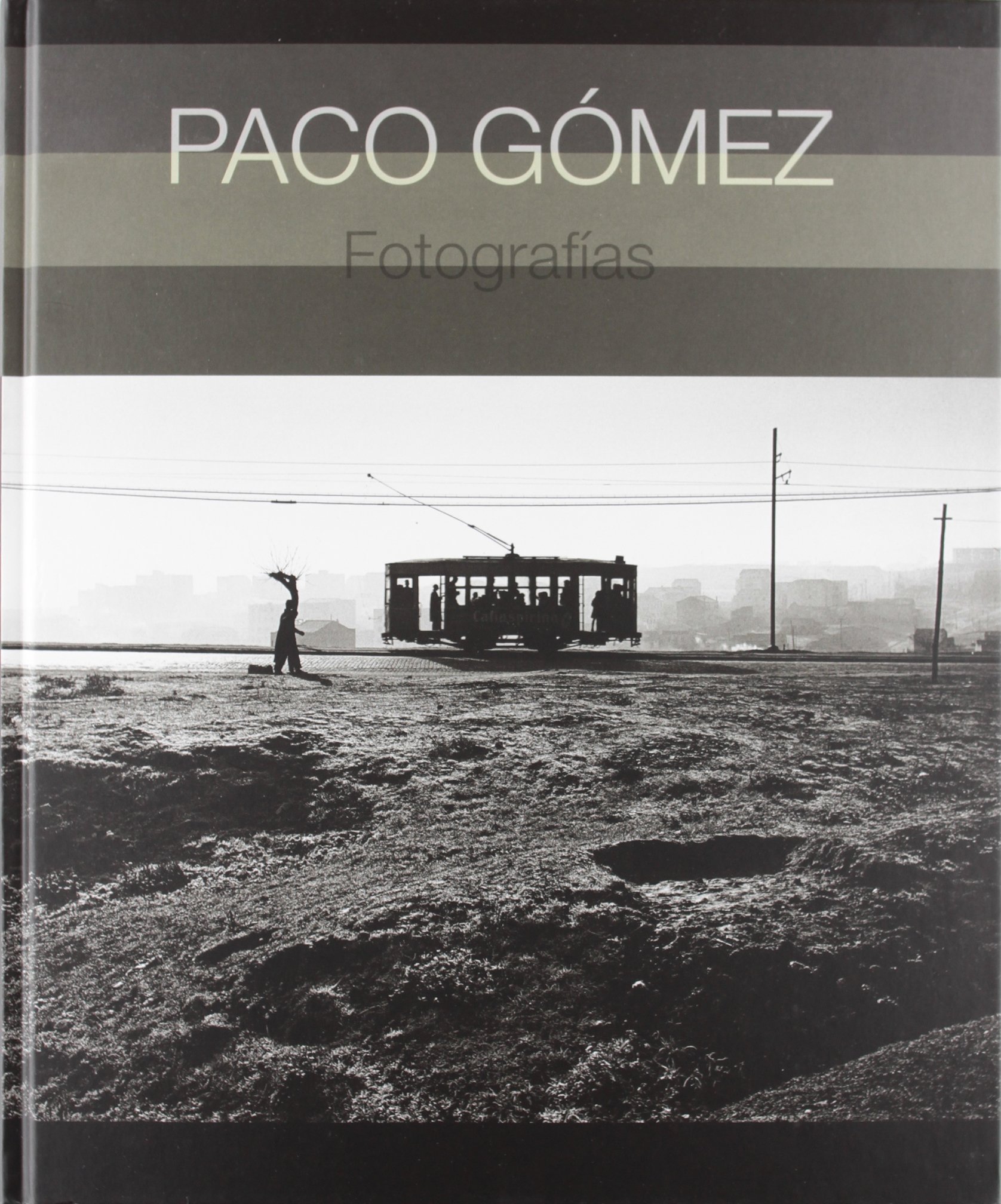 Paco Gómez: Photographs by Paco Gómez | Goodreads