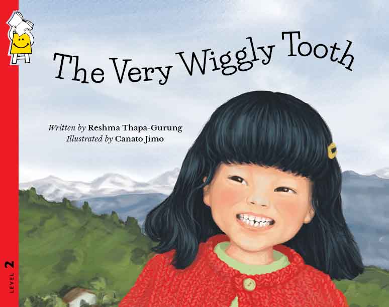 The Very Wiggly Tooth by Reshma Thapa Gurung | Goodreads