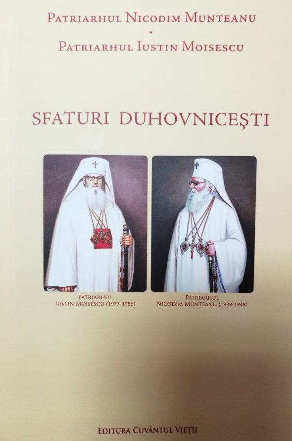 Sfaturi duhovnicești by Patriarhul Nicodim Munteanu, Patriarhul Iustin ...