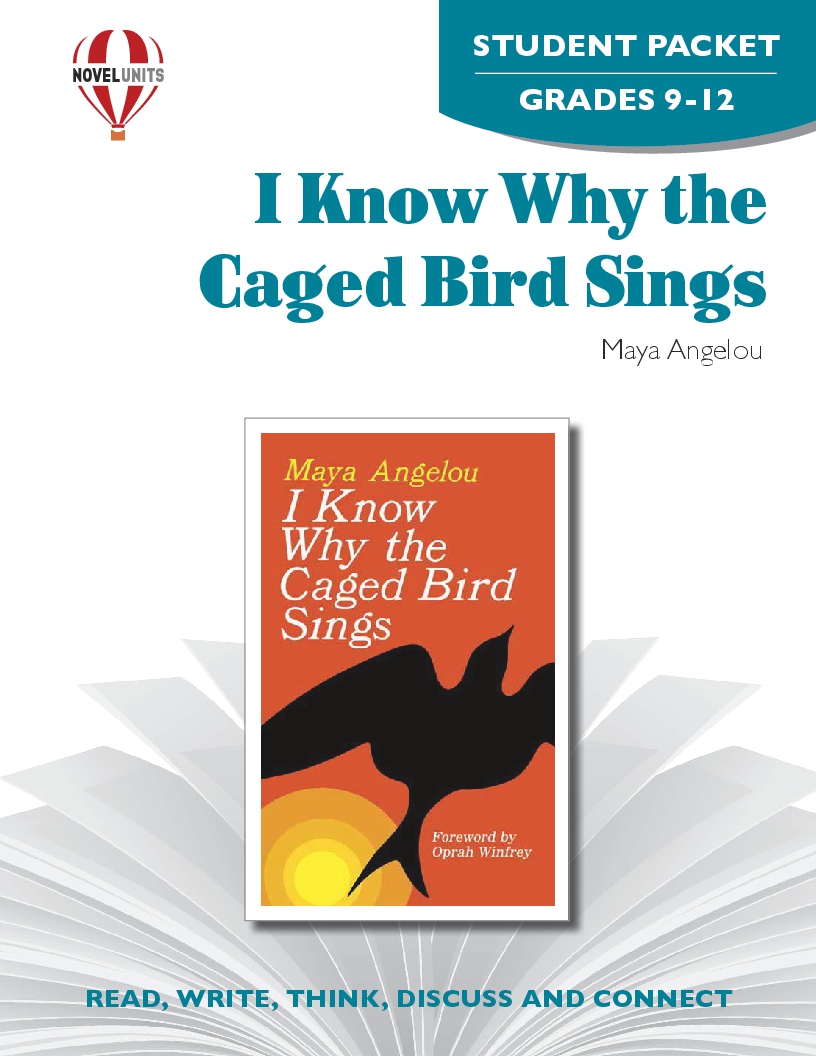 I Know Why the Caged Bird Sings (Student Packet) by Novel Units, Inc ...