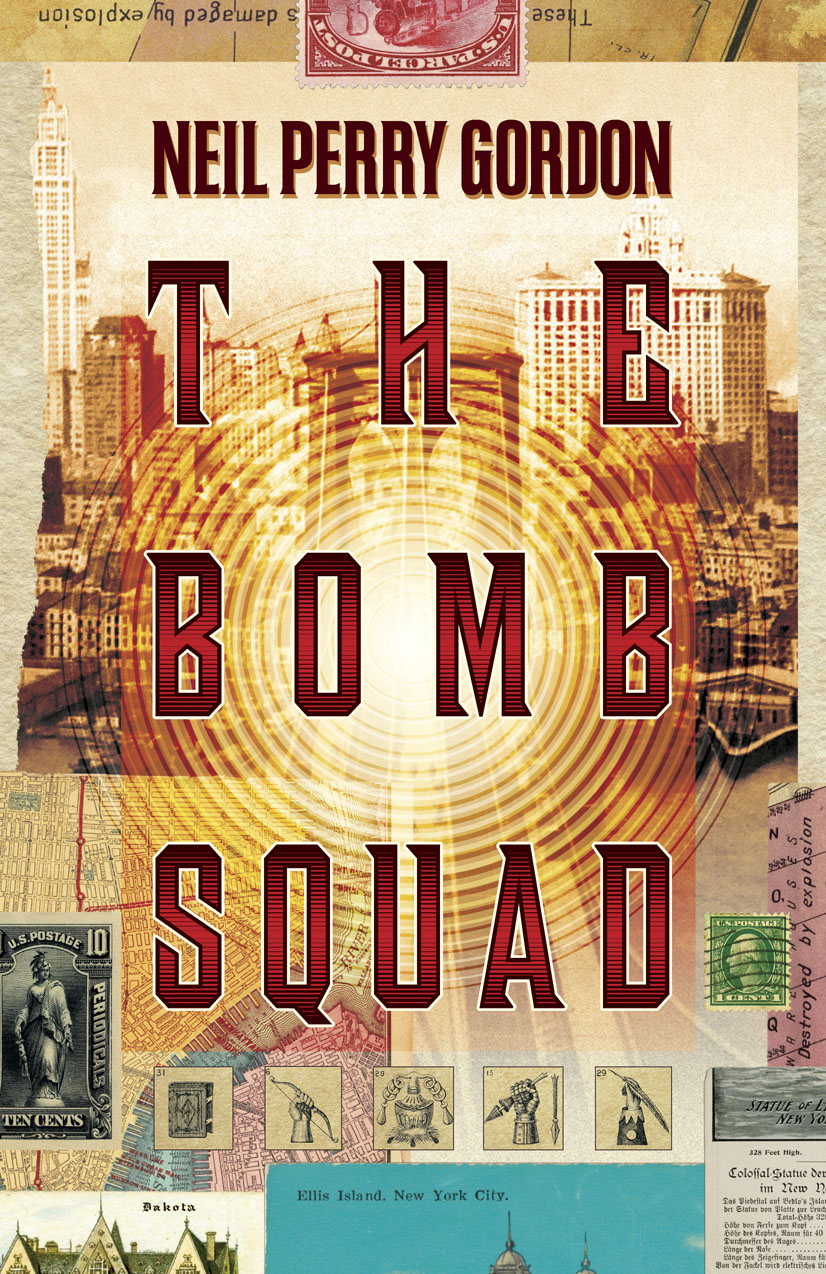The Bomb Squad: Clash of the Patriots (Book One) by Neil Perry Gordon ...