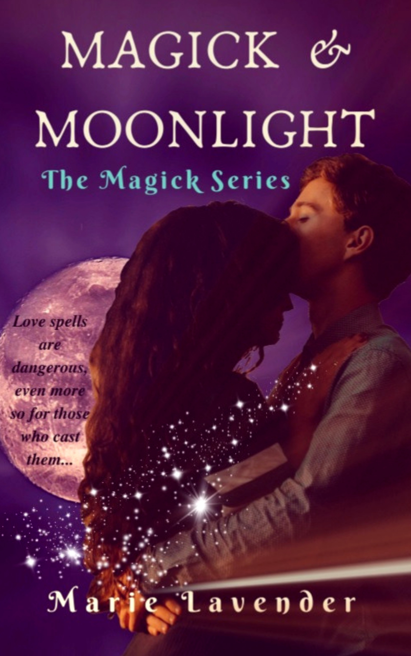 Magick & Moonlight (Magick Series, #1) by Marie Lavender | Goodreads