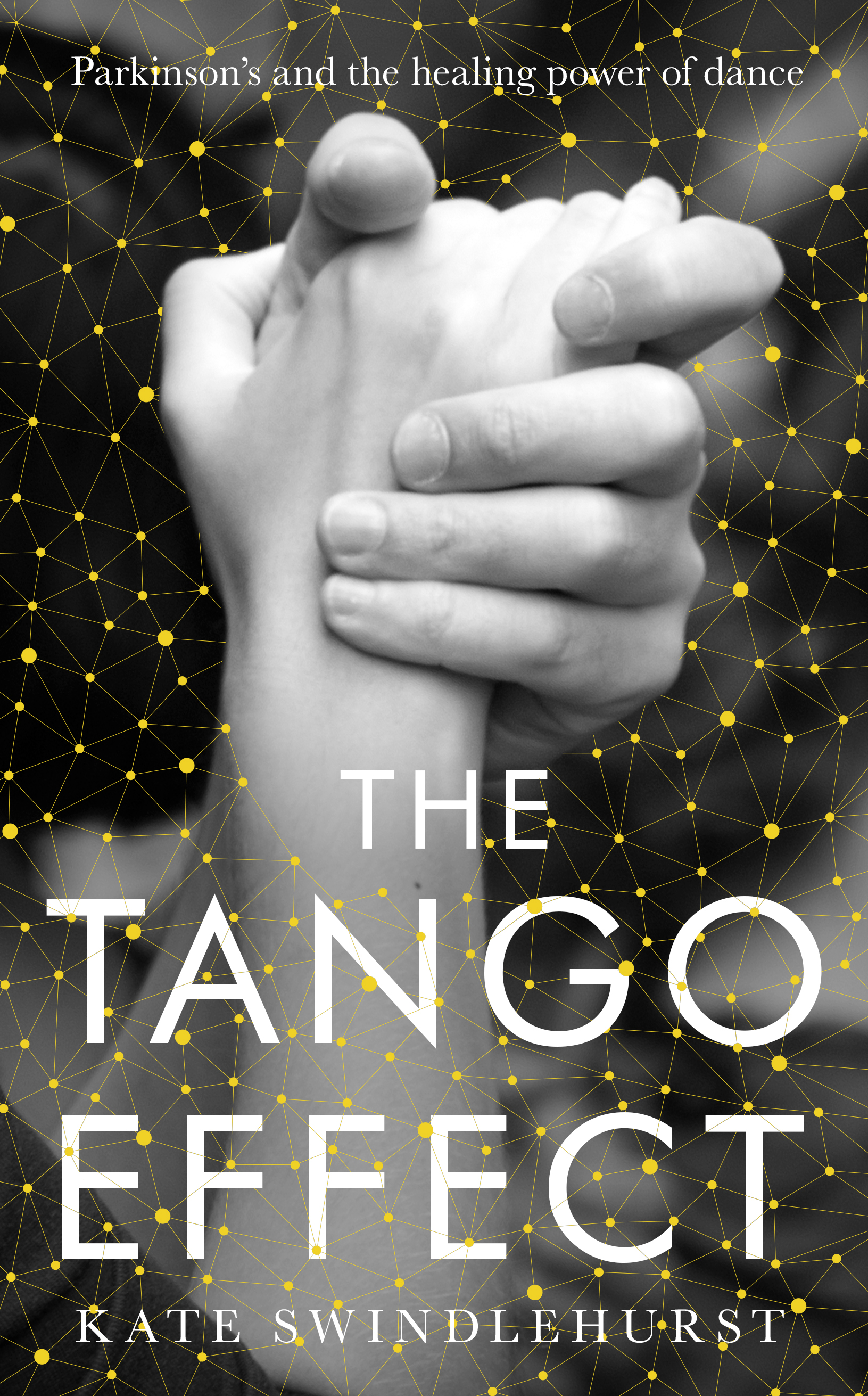 The Tango Effect: Parkinson's and the healing power of dance by Kate ...