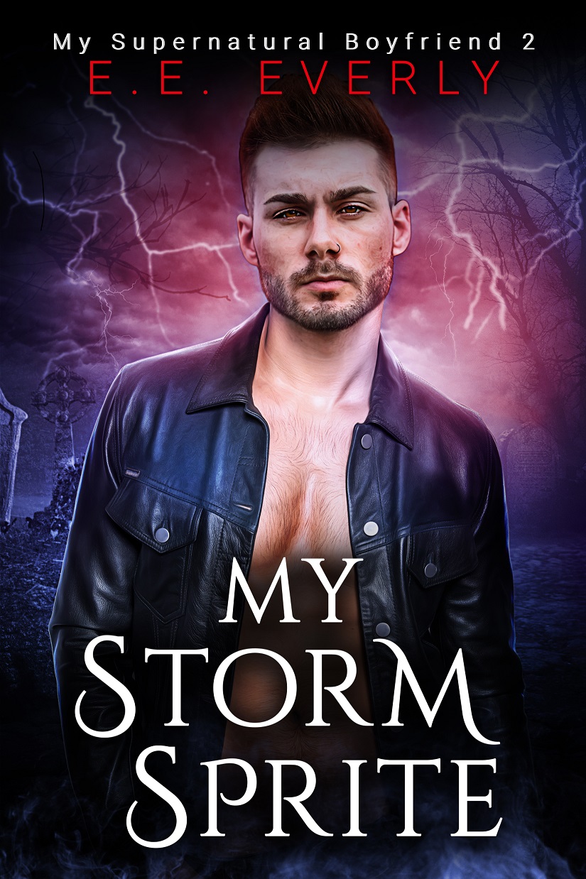My Storm Sprite (My Supernatural Boyfriend, #2) by E.E. Everly | Goodreads