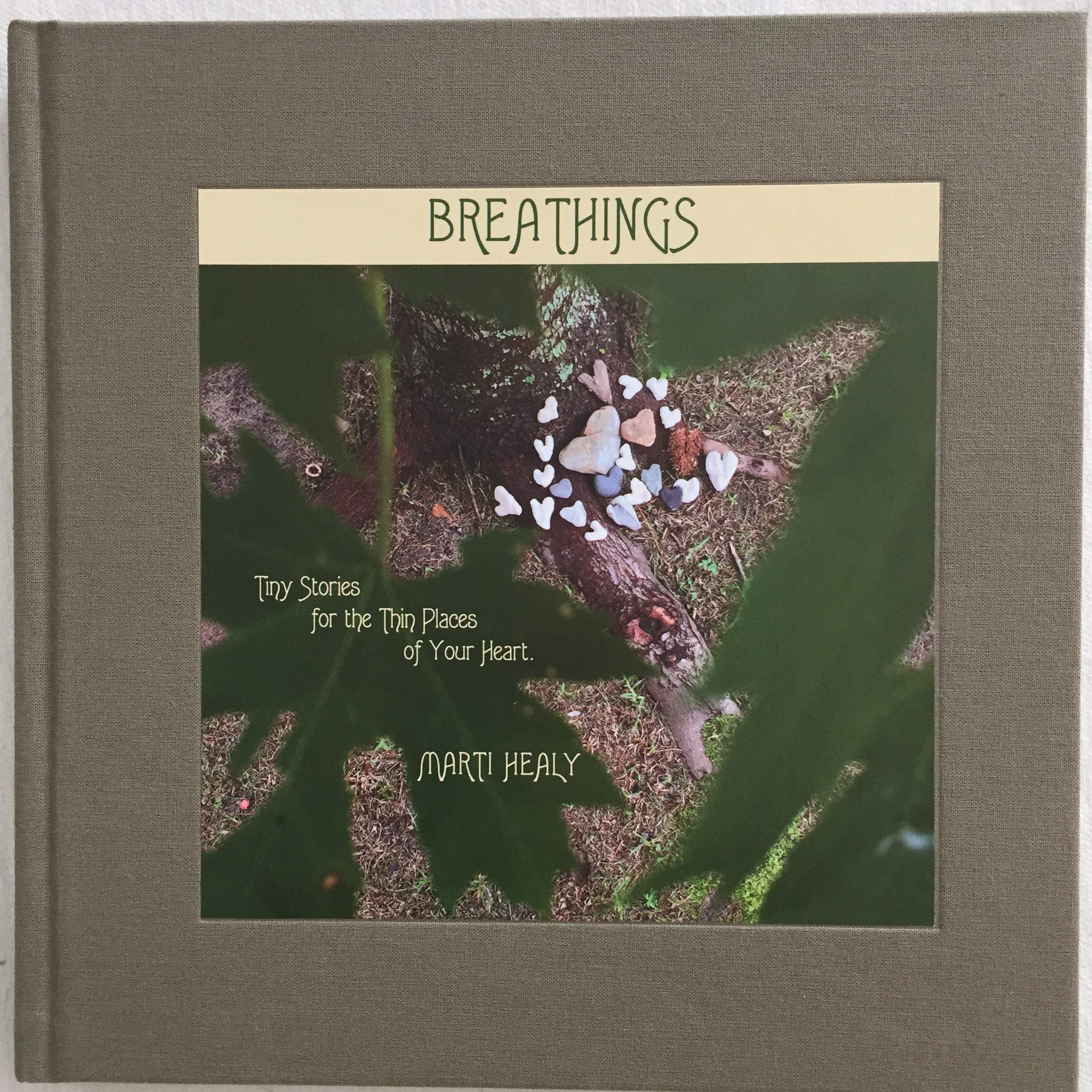 Breathings: Tiny Stories for the Thin Places of Your Heart by Marti ...