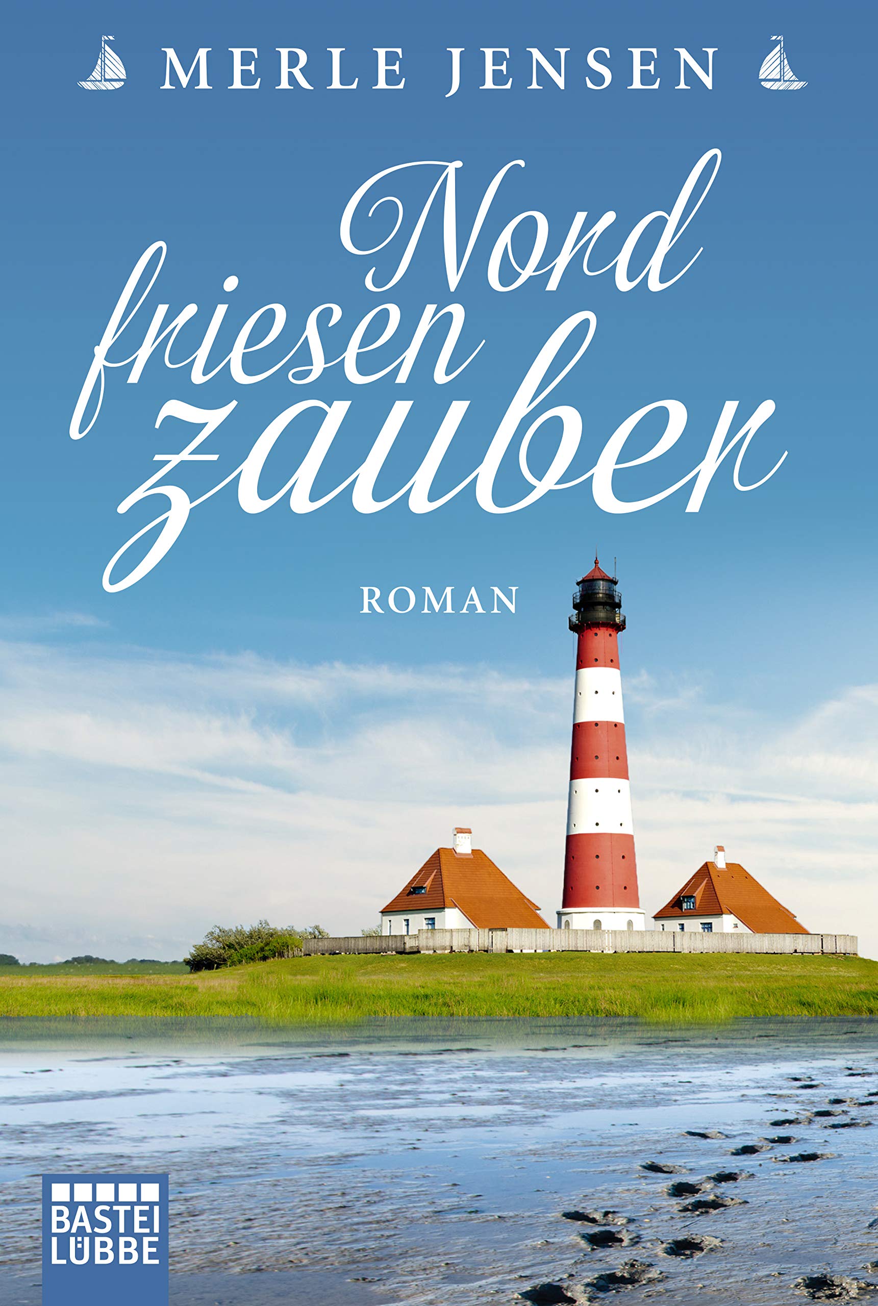 Nordfriesenzauber: Roman (German Edition) by Merle Jensen | Goodreads