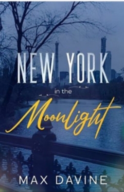 New York in the Moonlight by Max Davine | Goodreads