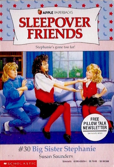 Big Sister Stephanie (Sleepover Friends, #30) by Susan Saunders | Goodreads