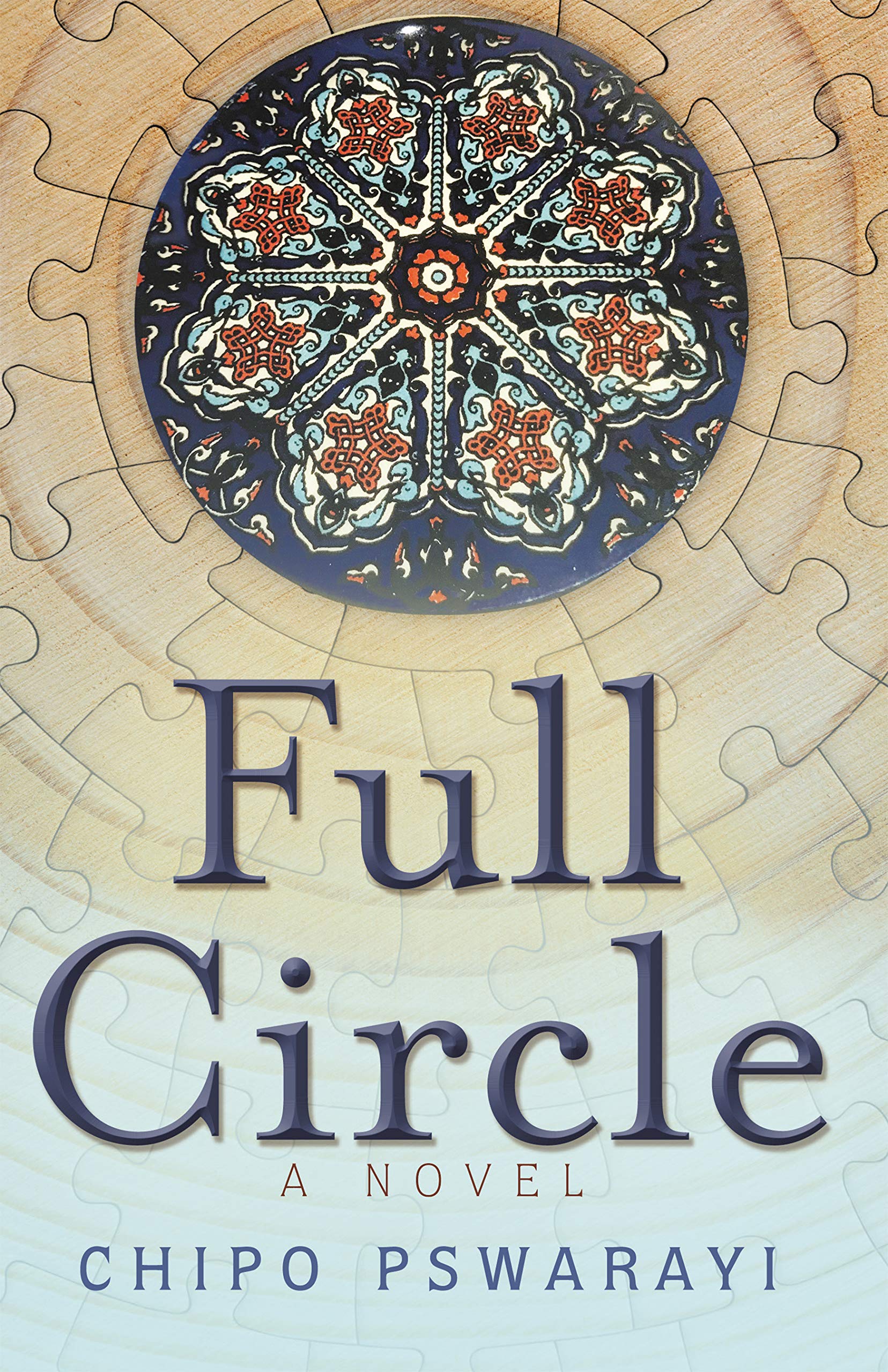 Full Circle by Chipo Pswarayi | Goodreads